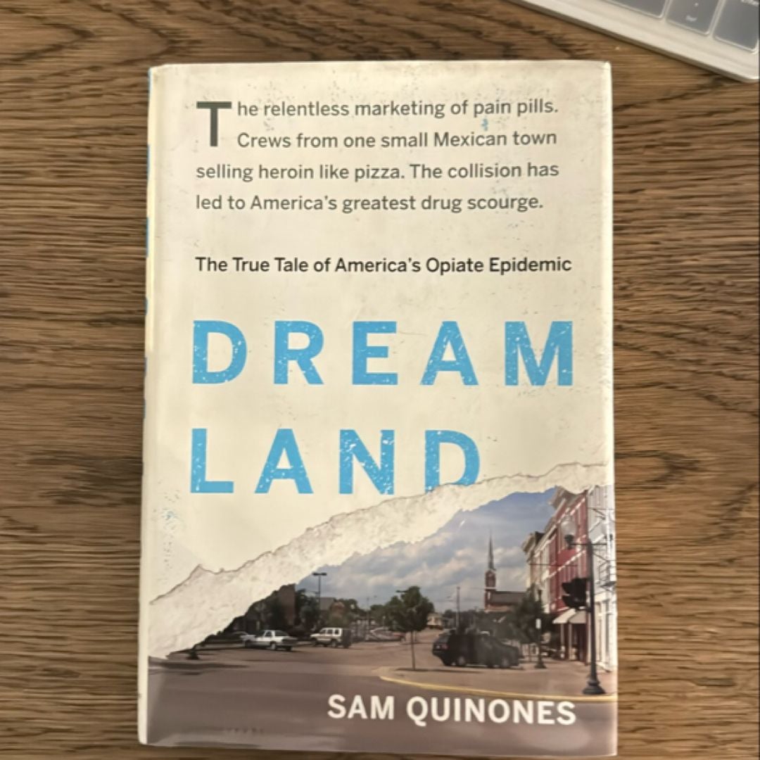 Dreamland by Sam Quinones