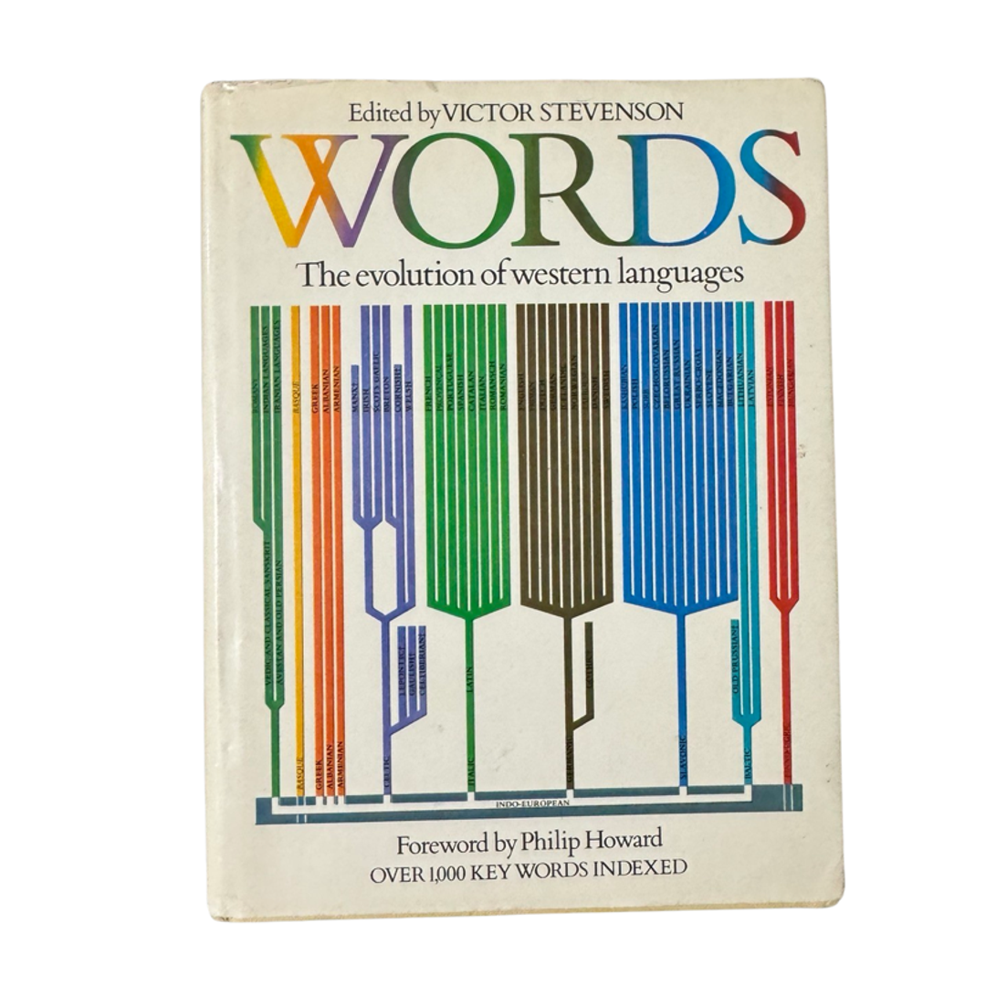 Words, the Evolution of Western Languages by Victor Stevenson