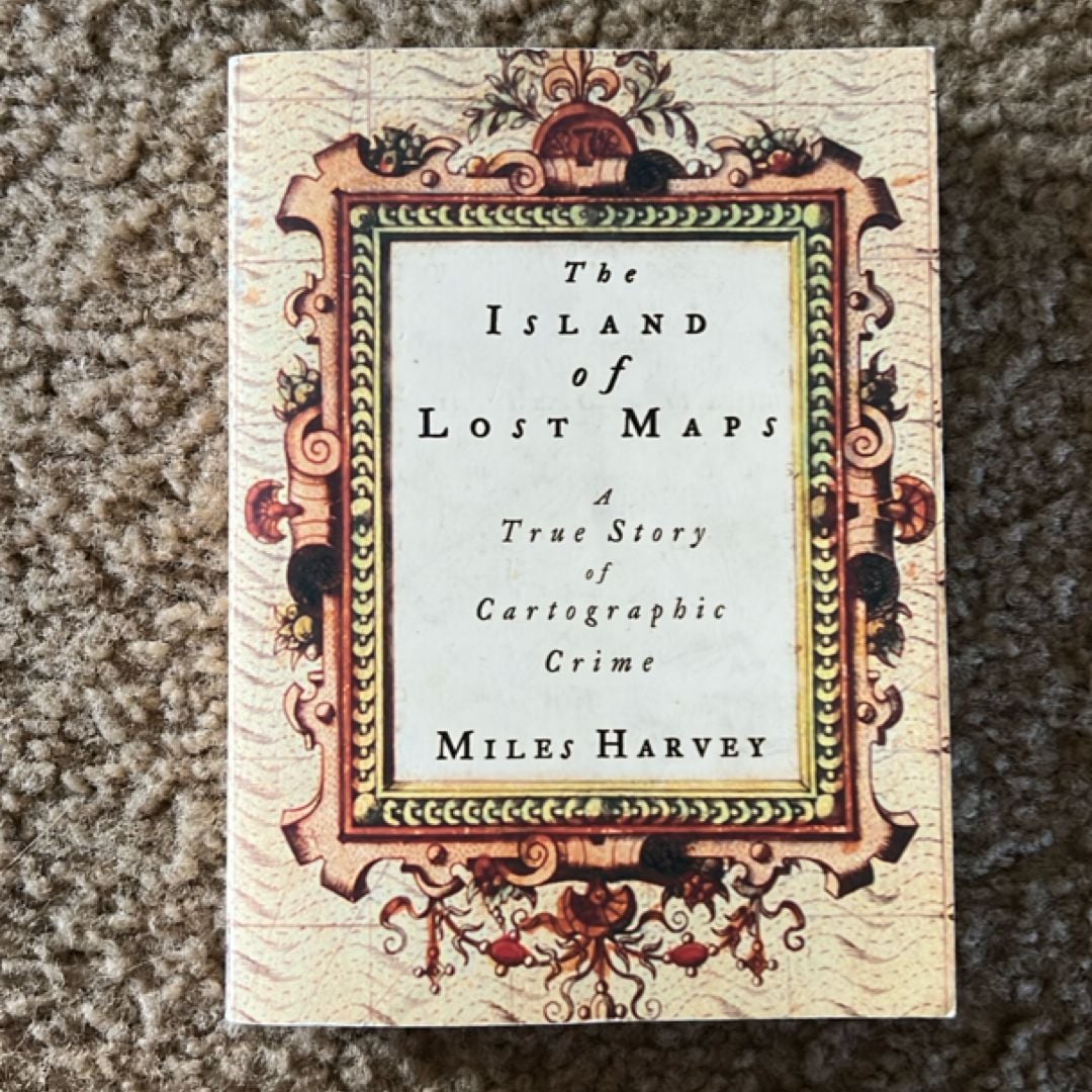 The Island of Lost Maps by Miles Harvey, Paperback | Pangobooks