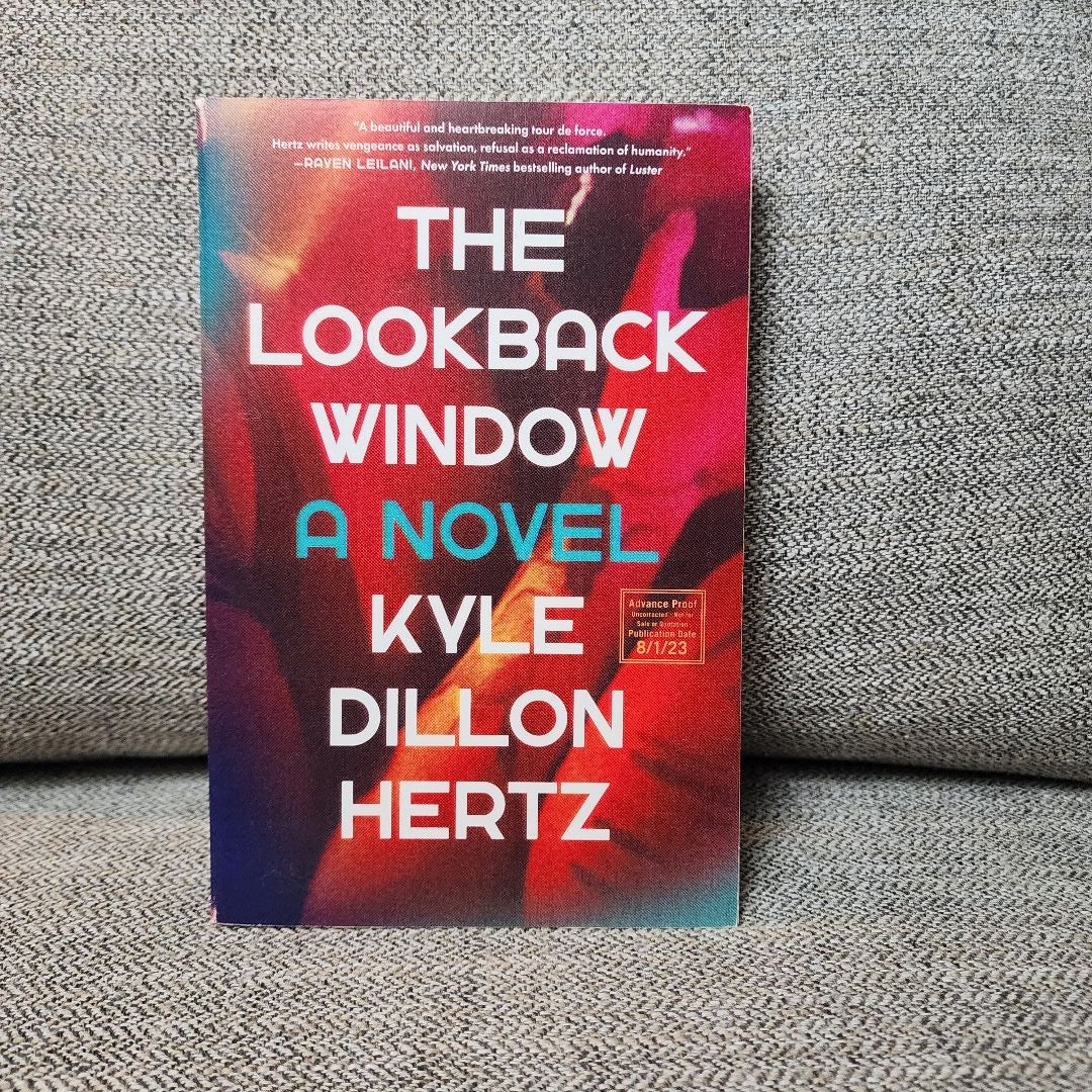 The Lookback Window by Kyle Dillon Hertz