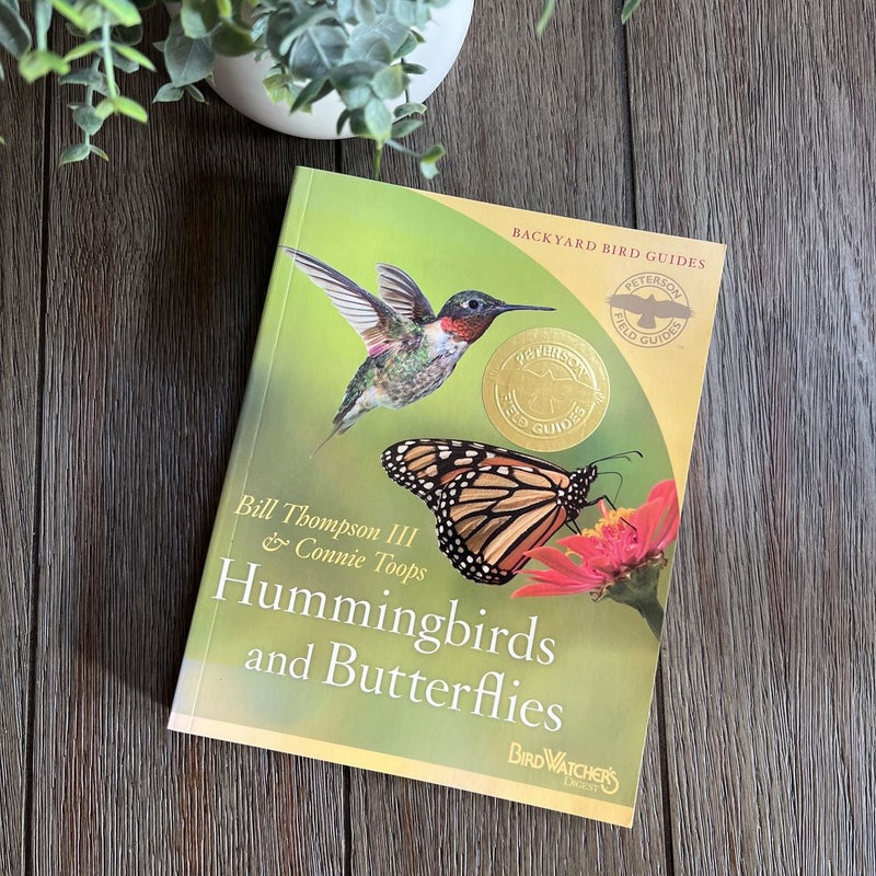 Hummingbirds and Butterflies by Bill Thompson III, Connie Toops