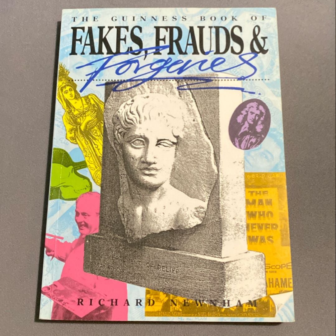 Fakes, Frauds, Forgeries by Guinness World Records Editors