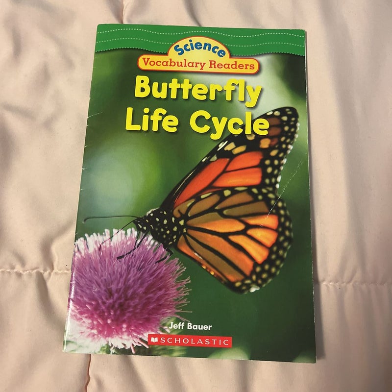 Science Vocabulary Readers; Life Cycles - Butterfly by