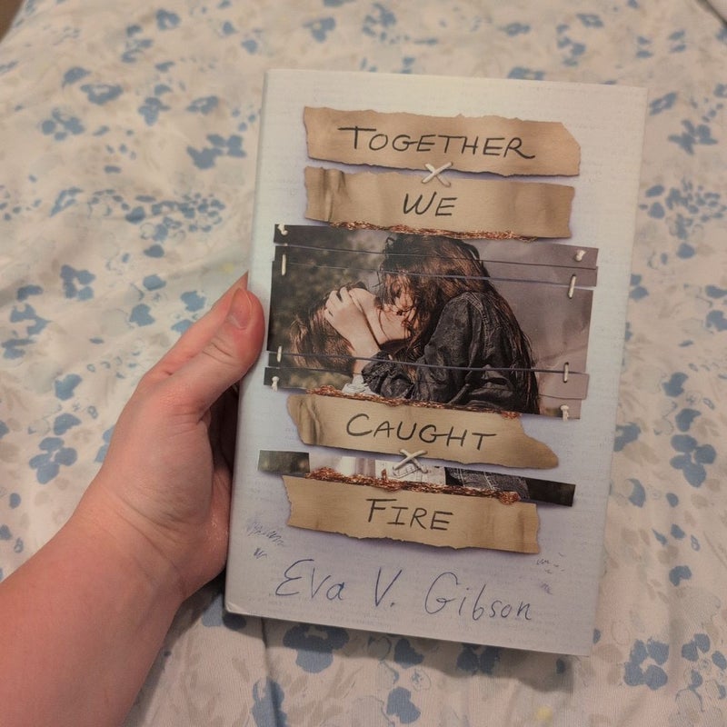 Together We Caught Fire by Eva V. Gibson