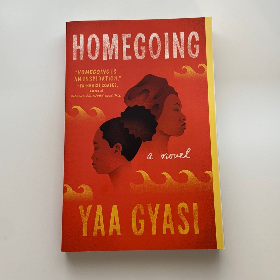 Homegoing by Yaa Gyasi