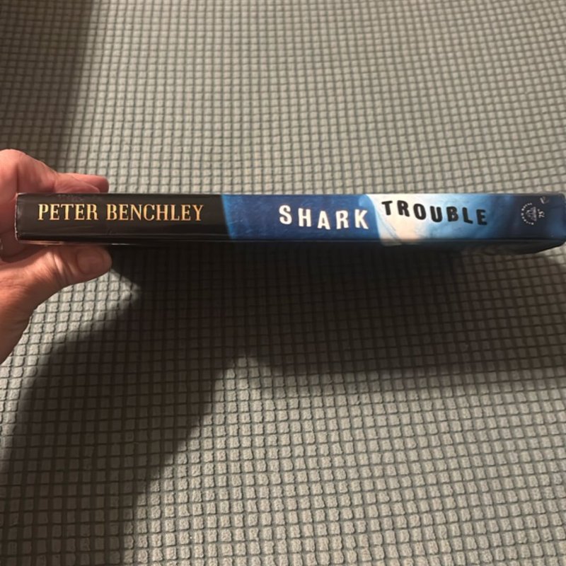 Shark Trouble by Peter Benchley
