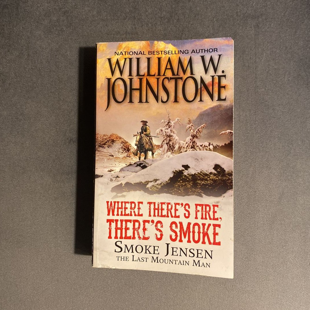 Where Theres Fire Theres Smoke