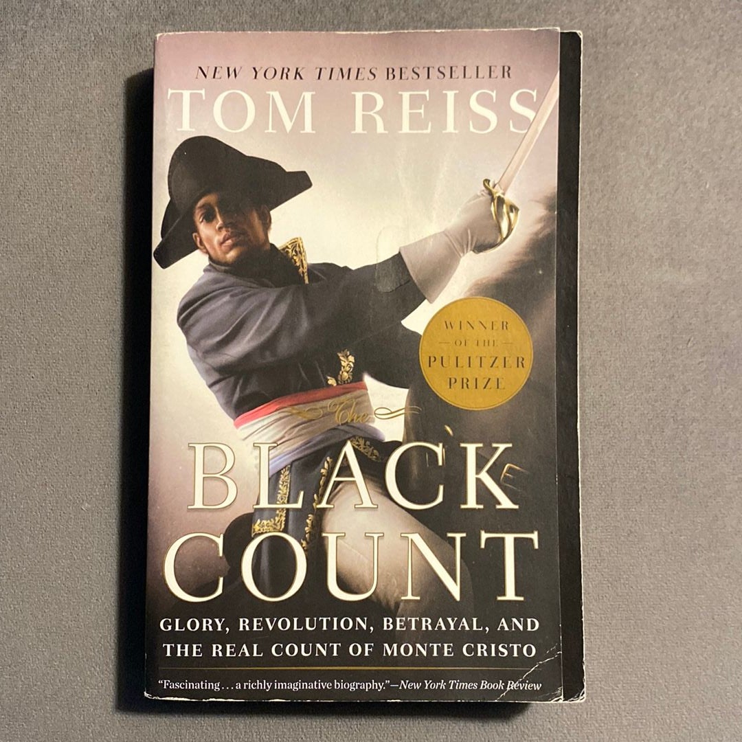 The Black Count by Tom Reiss