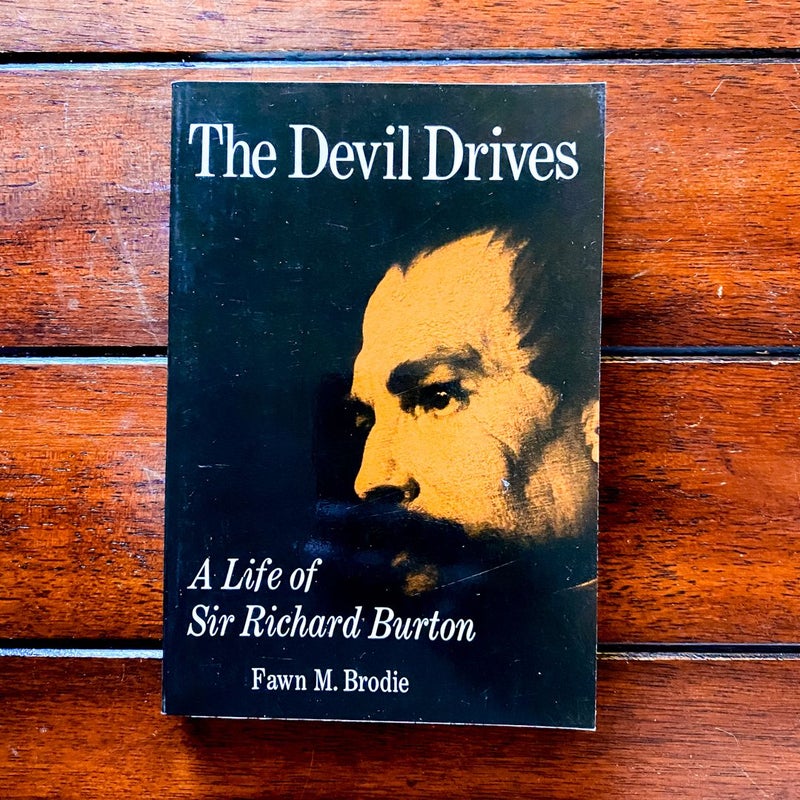 Devil Drives by Fawn Brodie, Fawn M. Brodie