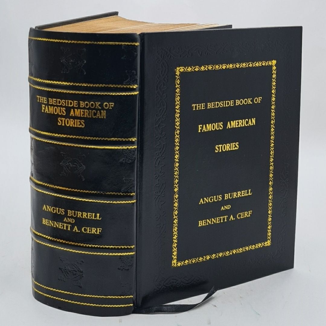 The Bedside Book of Famous American Stories by burrell angus by Angus ...