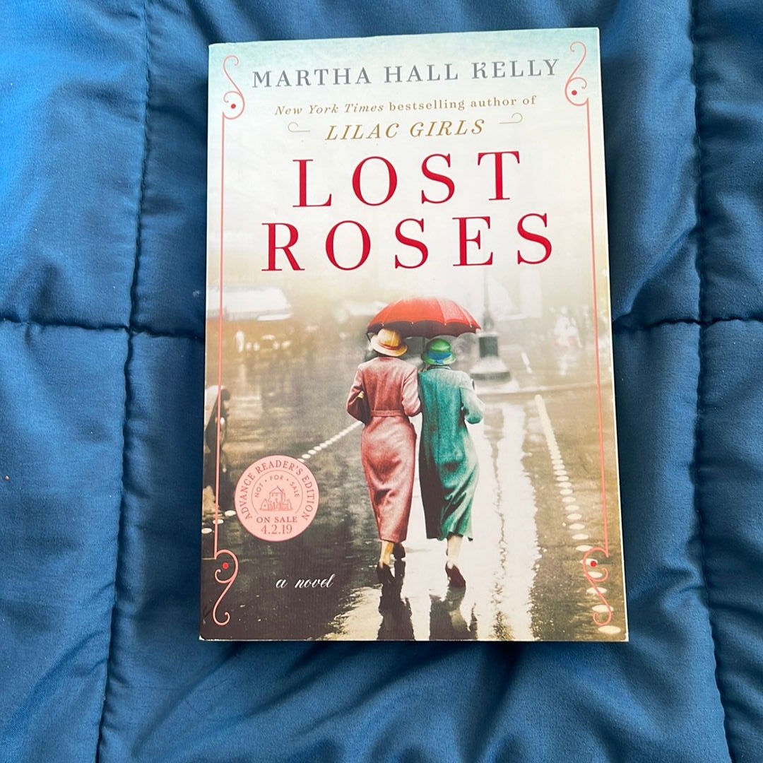 Lost Roses by Martha Hall Kelly, Hardcover | Pangobooks