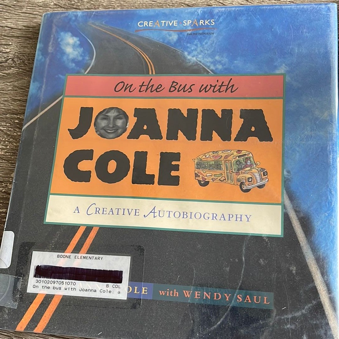 On the Bus with Joanna Cole by Joanna Cole, Wendy Saul