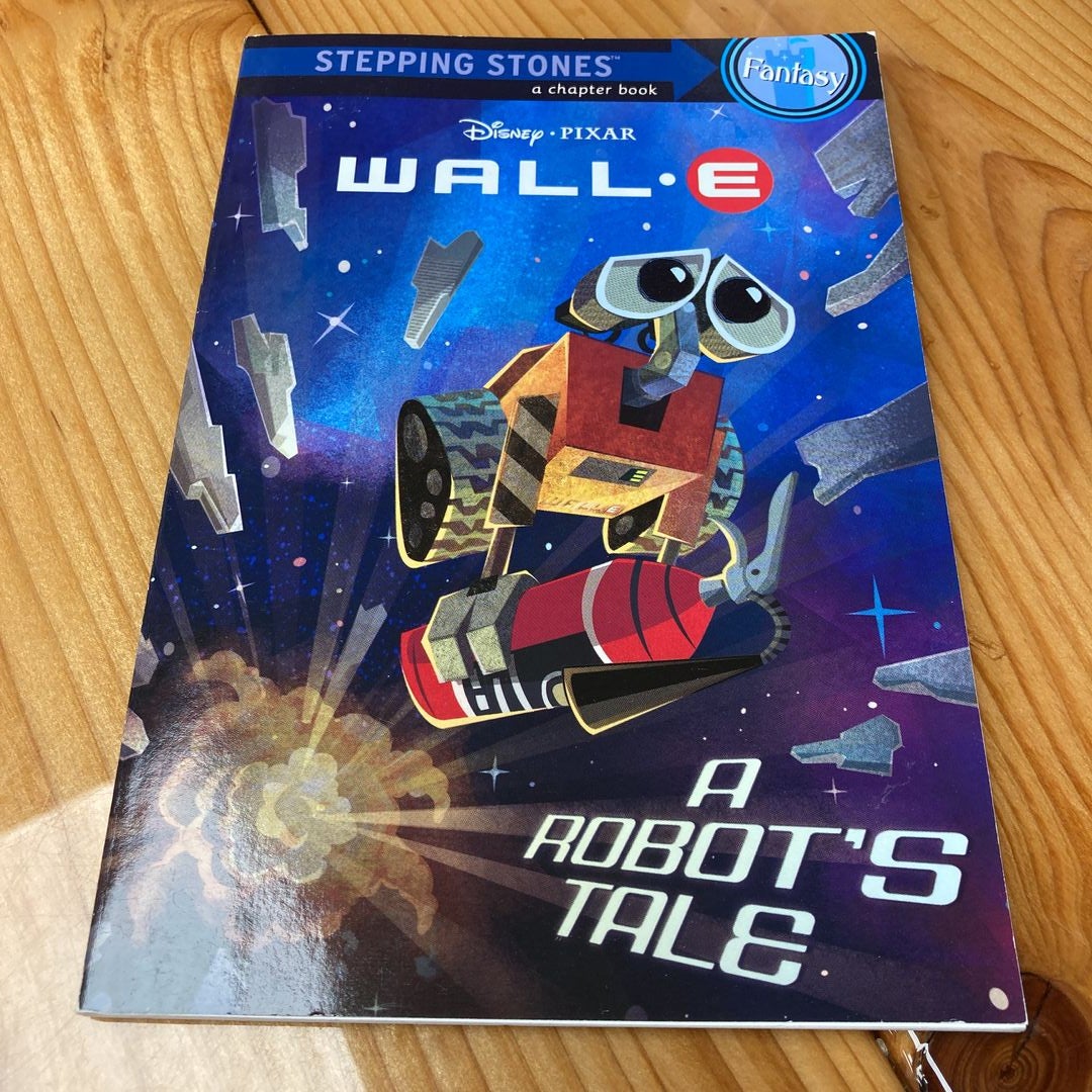 A Robot's Tale by Jillian Joy Samuels, Pixar, Stuart Smith