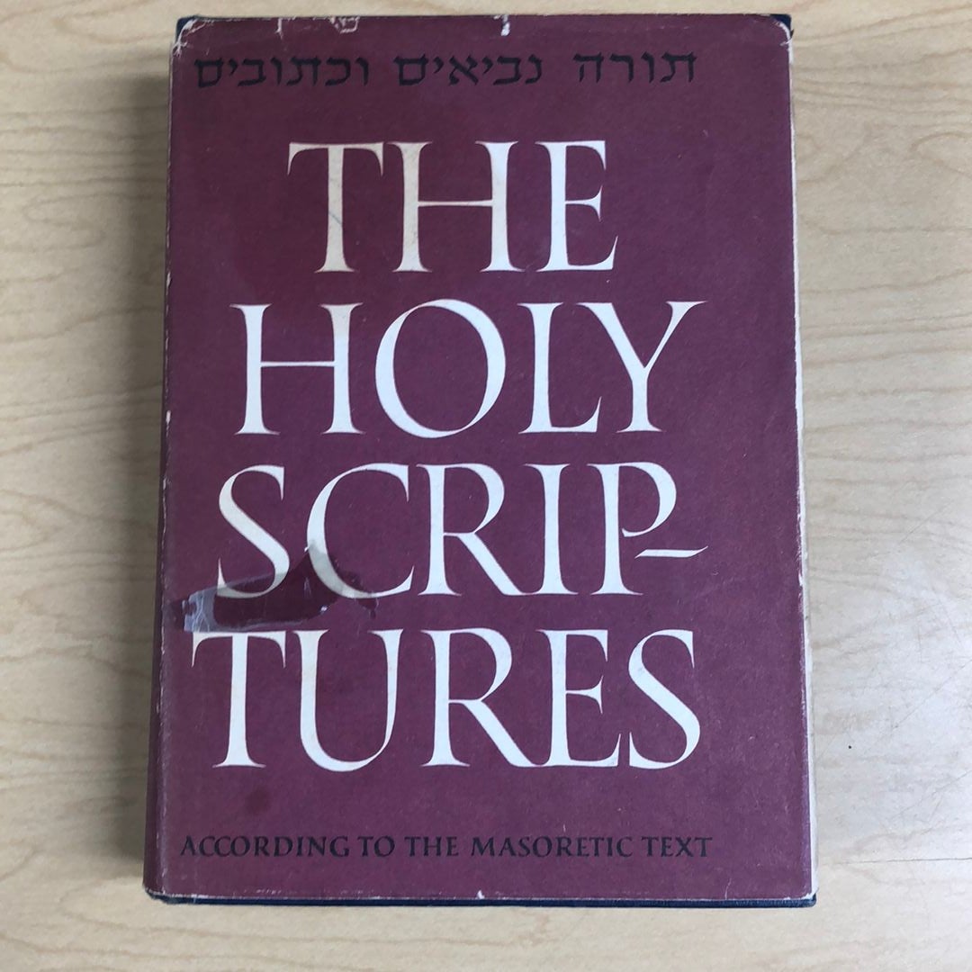 The Holy Scriptures by Jewish Publication Society of America ...