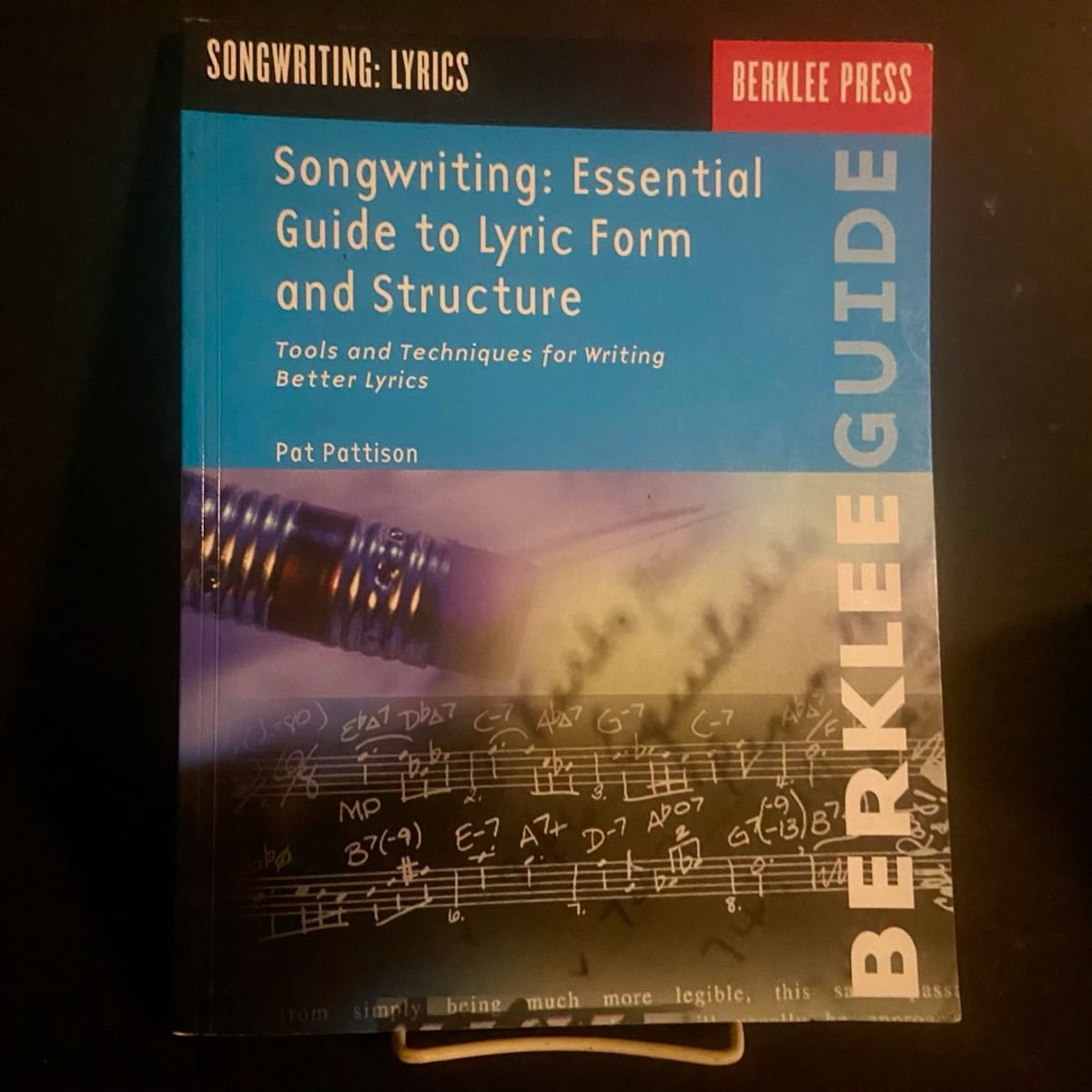Songwriting: Essential Guide to Lyric Form and Structure from a ...
