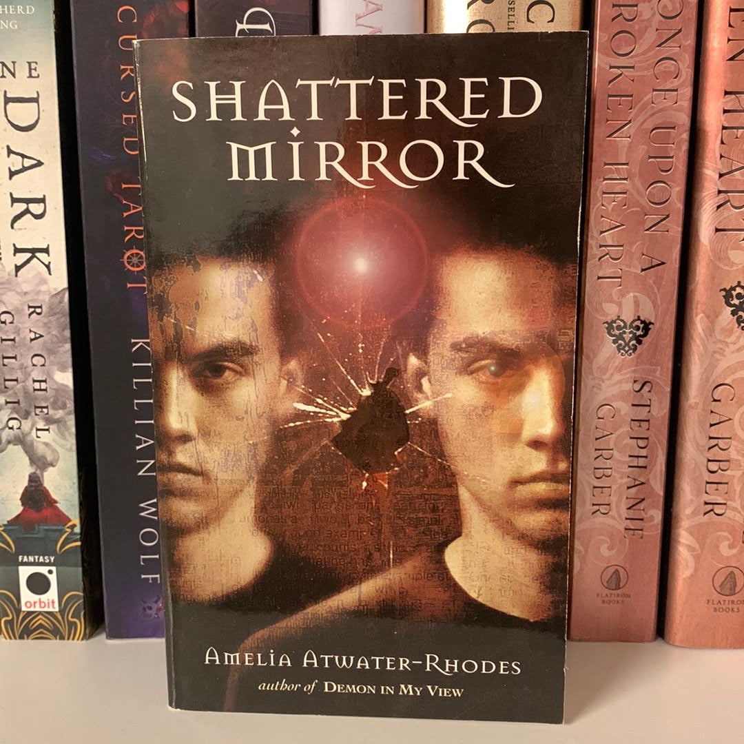 Shattered Mirror by Amelia Atwater-Rhodes, Paperback | Pangobooks