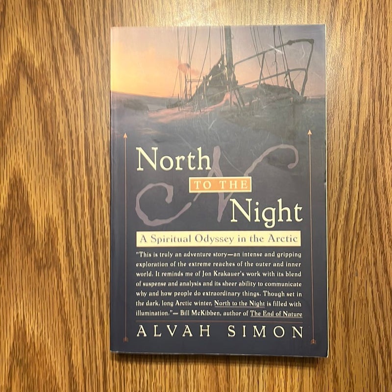 North to the Night by Alvah Simon