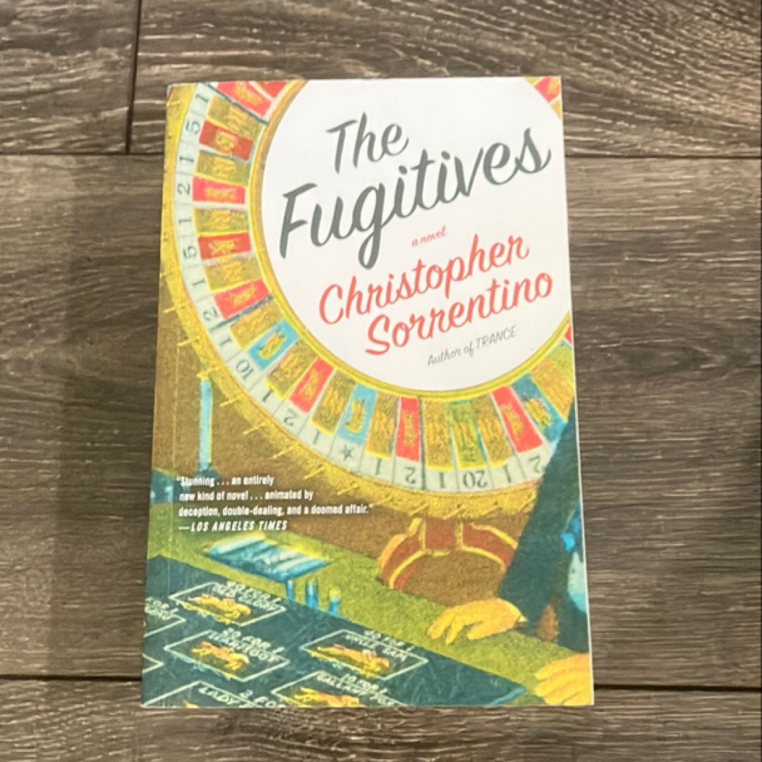 The Fugitives by Christopher Sorrentino