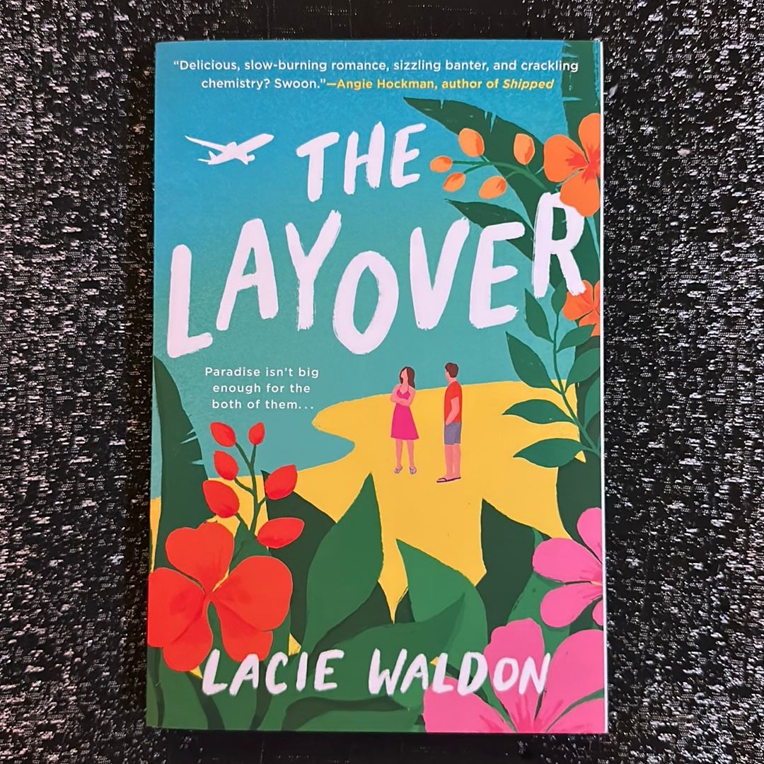 The Layover by Lacie Waldon