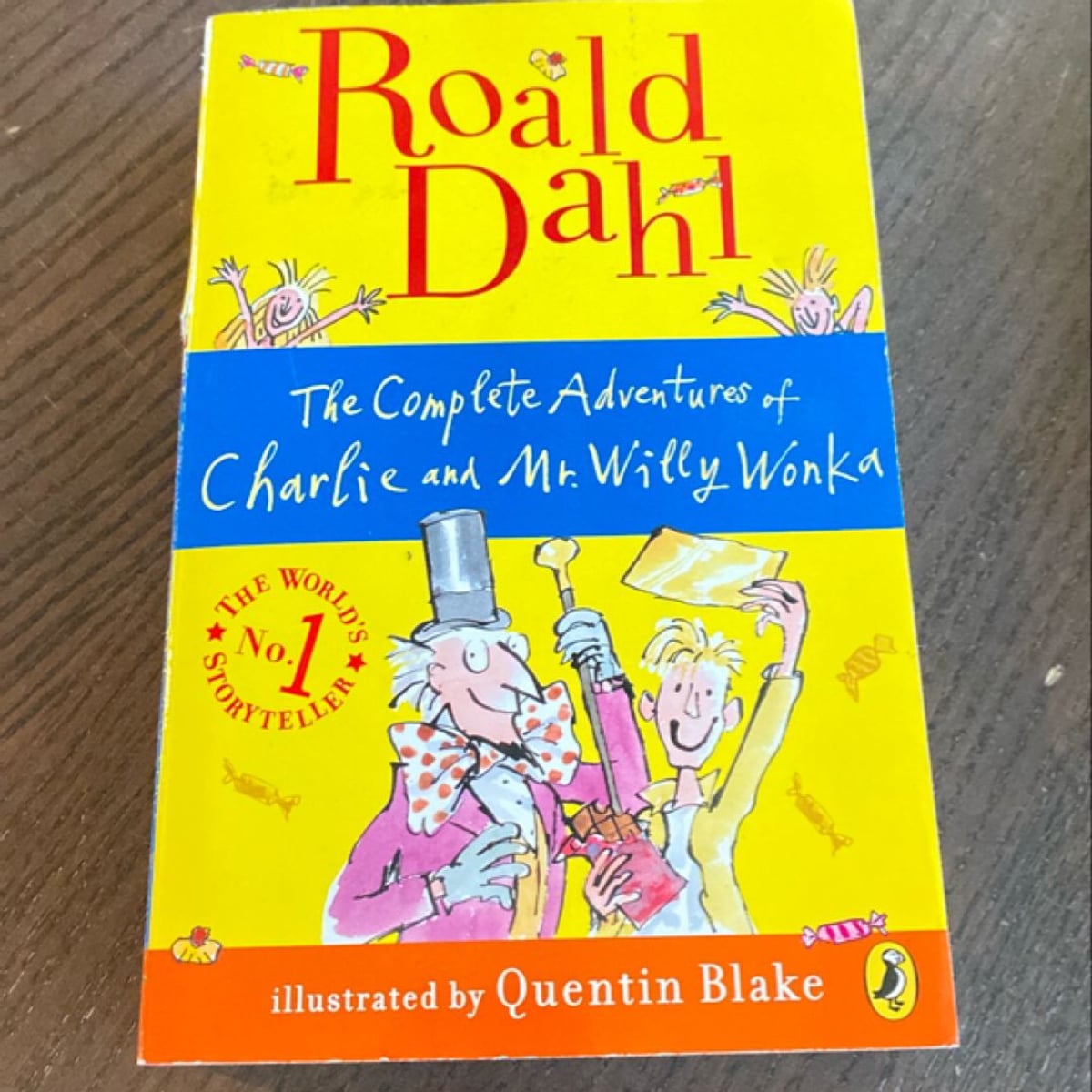 The Complete Adventures of Charlie and Mr. Willy Wonka by Roald Dahl