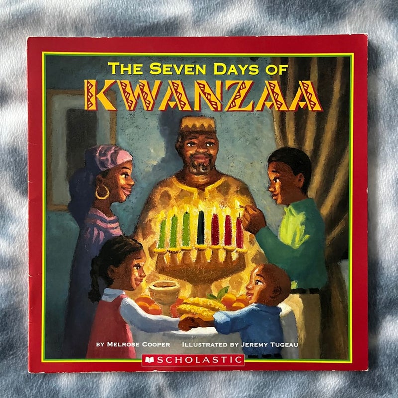 The Seven Days of Kwanzaa by Melrose Cooper