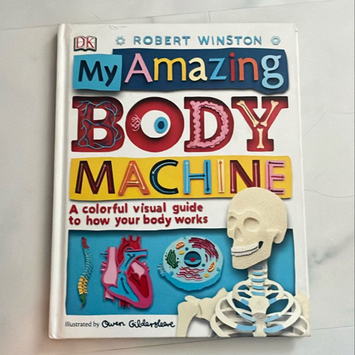 My Amazing Body Machine by Robert Winston
