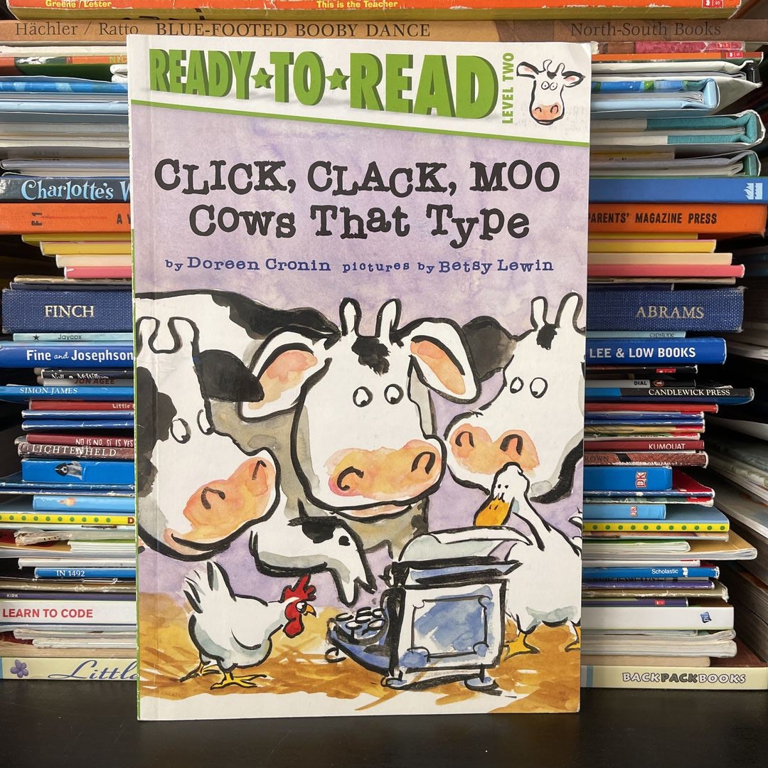 Click, Clack, Moo by Doreen Cronin