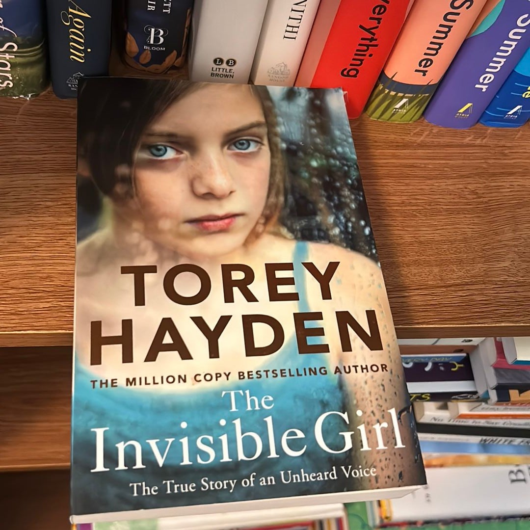 The Invisible Girl by Torey Hayden