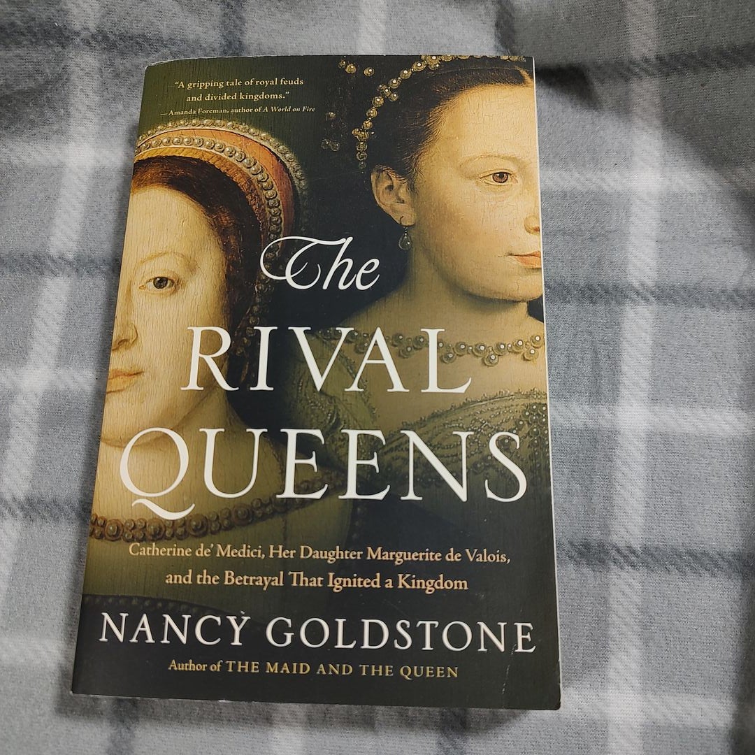 The Rival Queens by Nancy Goldstone