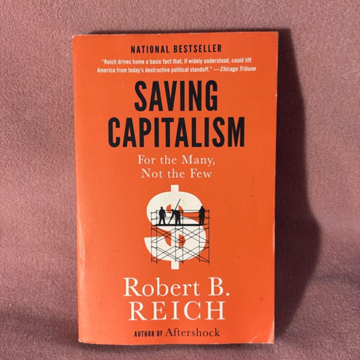 Saving Capitalism by Robert B. Reich