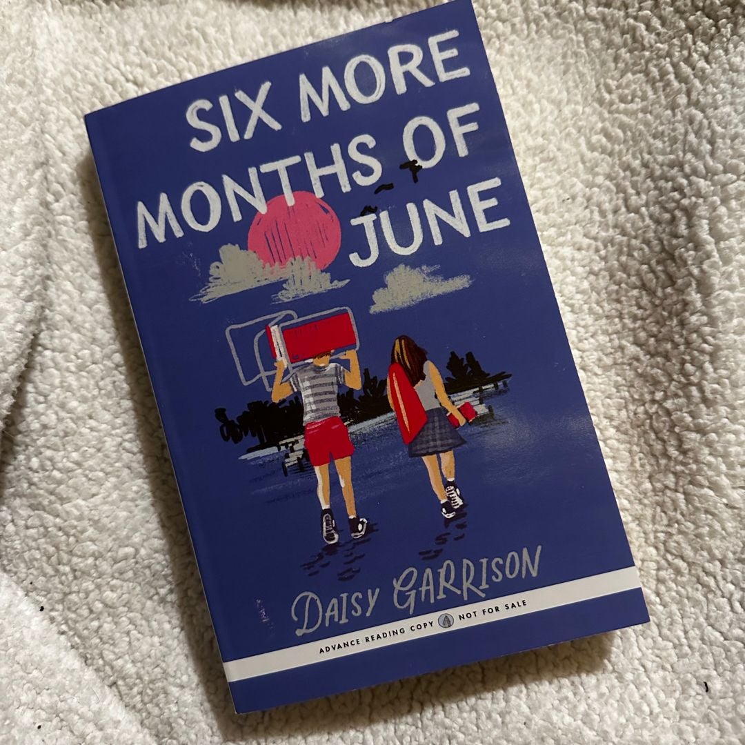Six More Months of June by Daisy Garrison, Paperback | Pangobooks