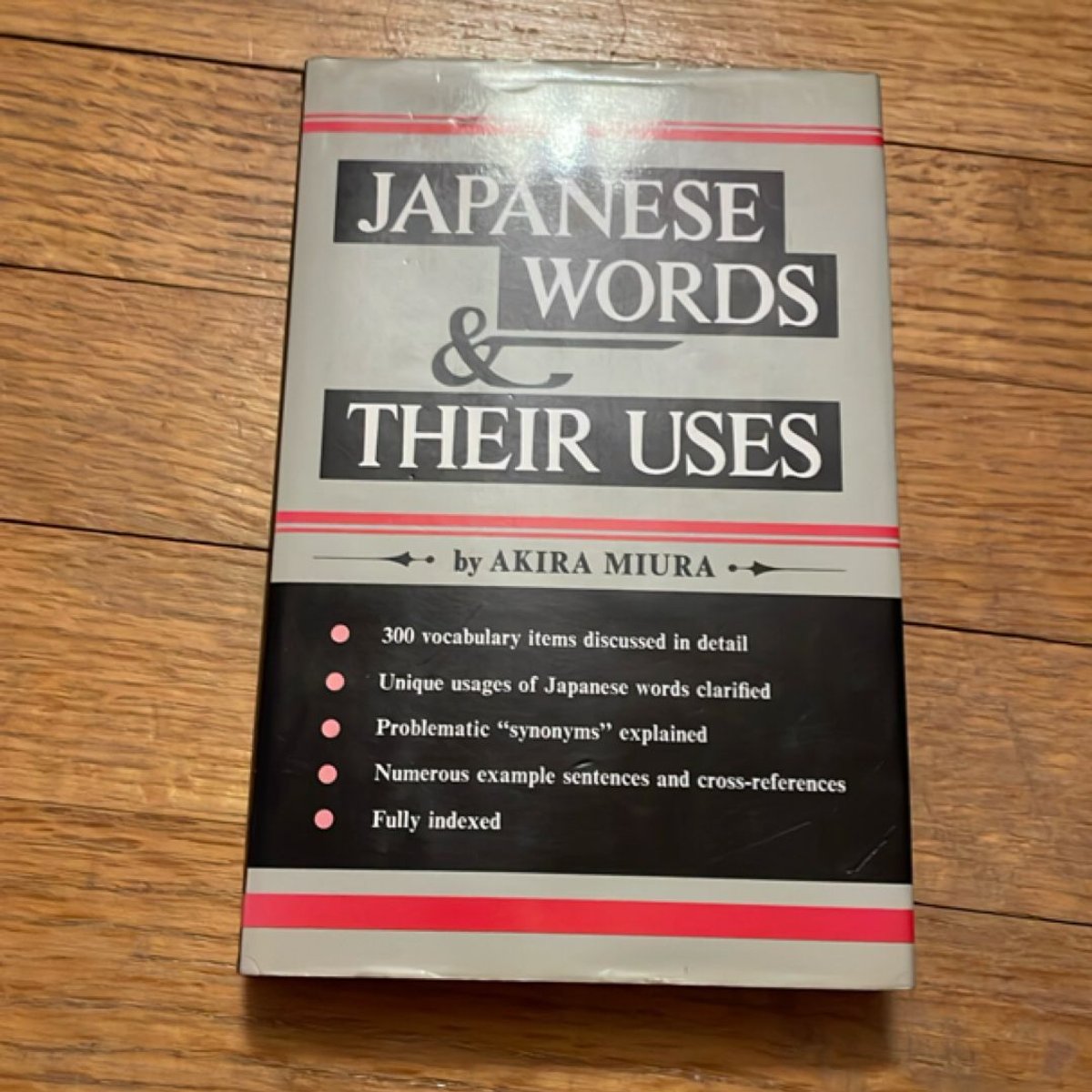 Japanese Words and Their Uses by Akira Miura