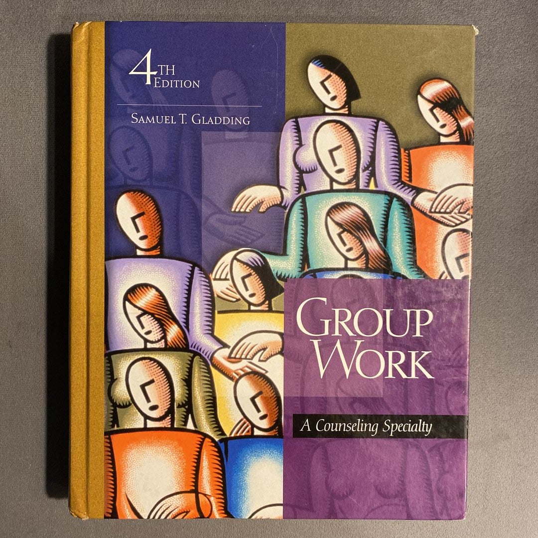 Group Work by Samuel T. Gladding