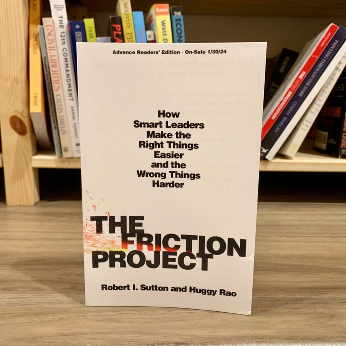 The Friction Project by Robert I. Sutton, Paperback | Pangobooks