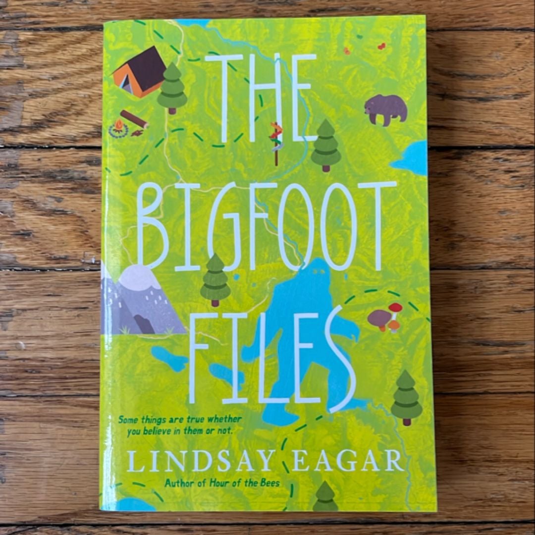The Bigfoot Files by Lindsay Eagar