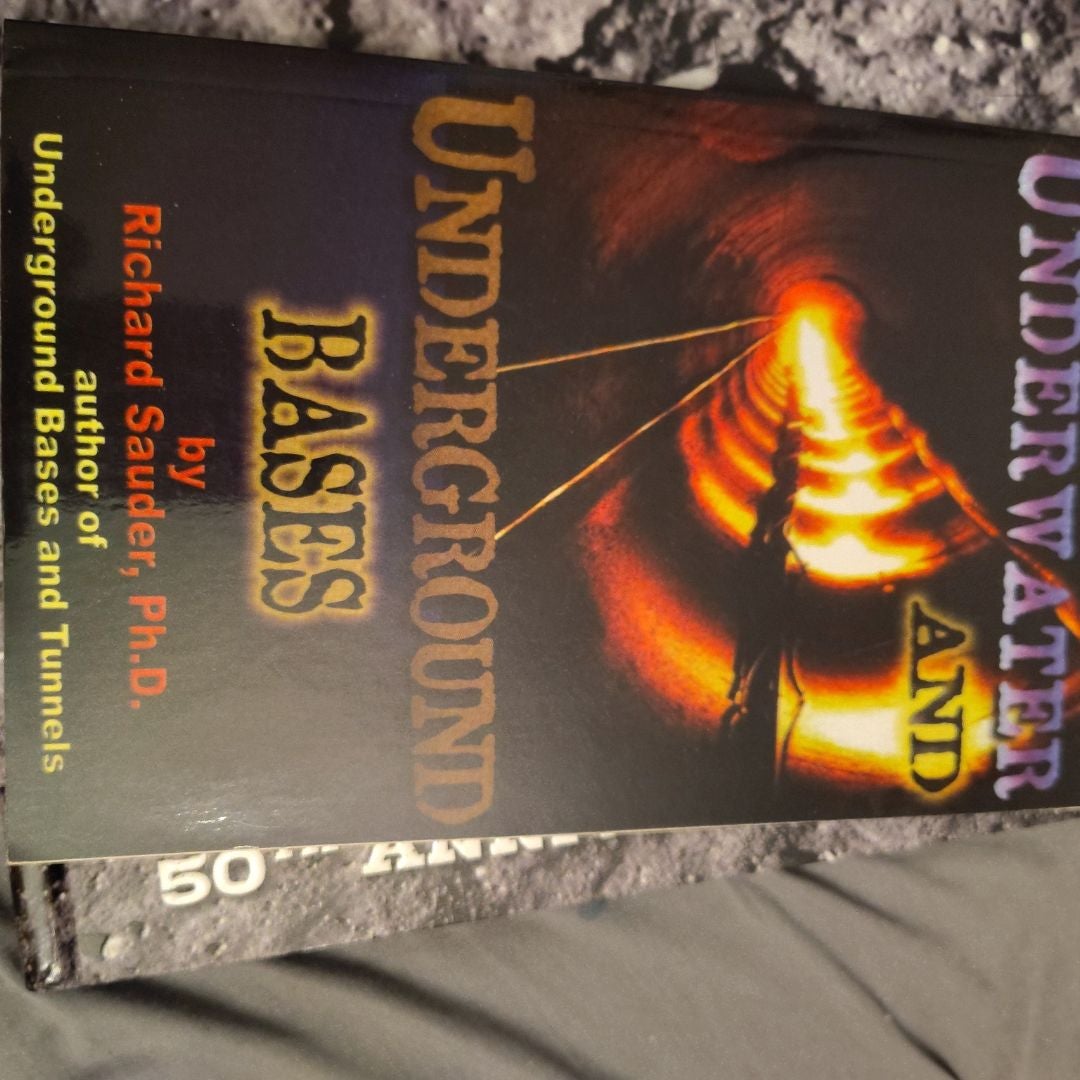 Underwater and Underground Bases by Richard Sauder