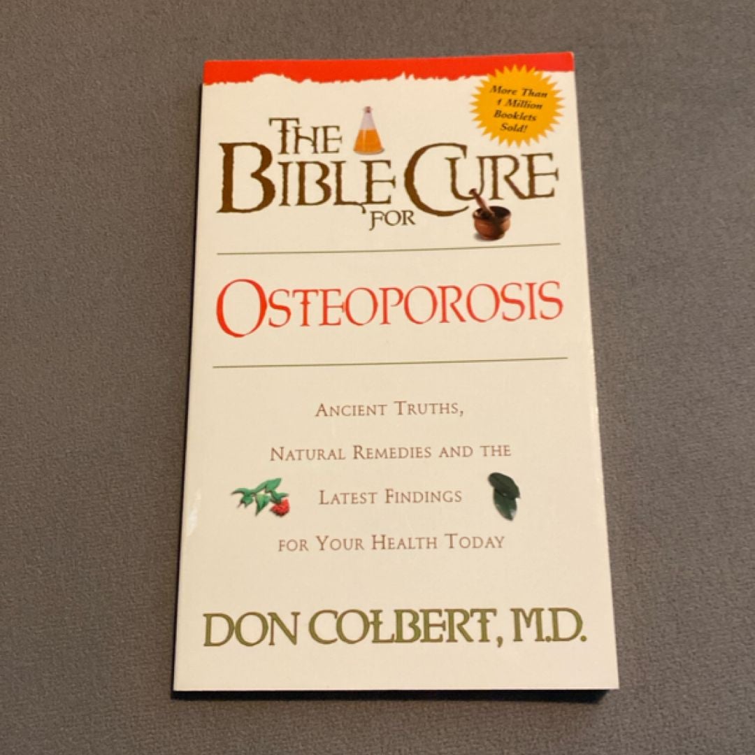 The Bible Cure for Osteoporosis by Don Colbert