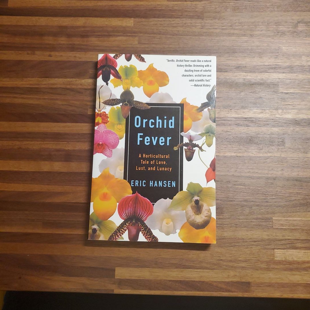 Orchid Fever by Eric Hansen