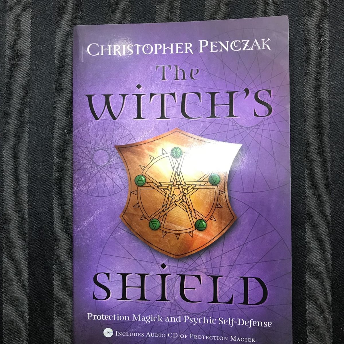 The Witch's Shield by Christopher Penczak