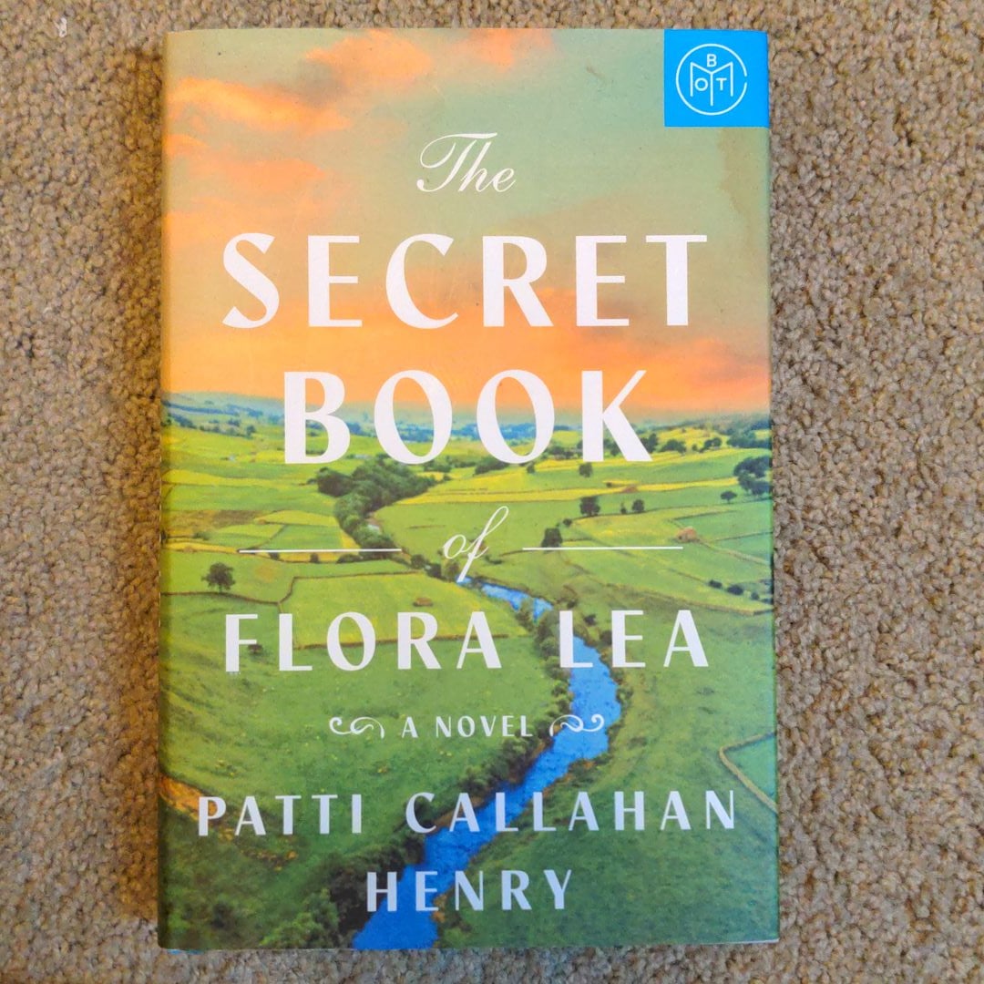 The Secret Book of Flora Lea by Patti Callahan Henry, Hardcover ...