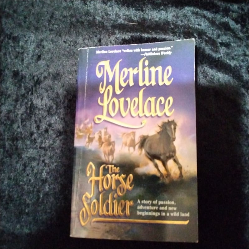 The Horse Soldier by Merline Lovelace