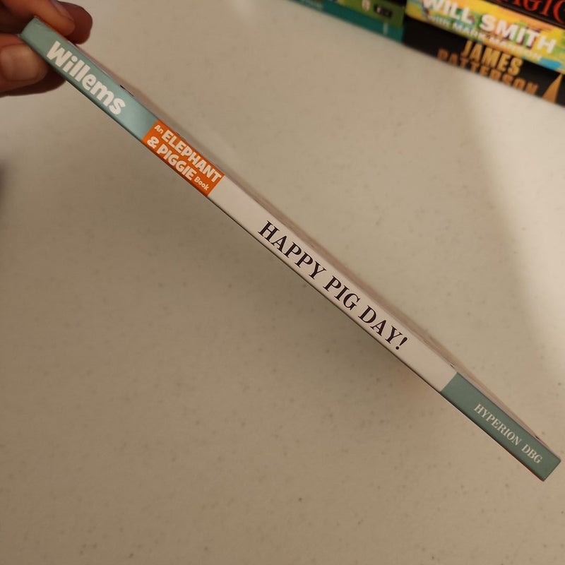 Happy Pig Day! (an Elephant and Piggie Book) by Mo Willems