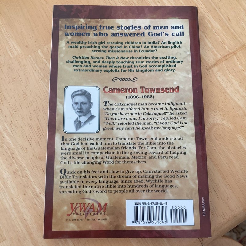 Christian Heroes - Then and Now - Cameron Townsend by Janet Hazel Benge, Geoffrey Francis Benge