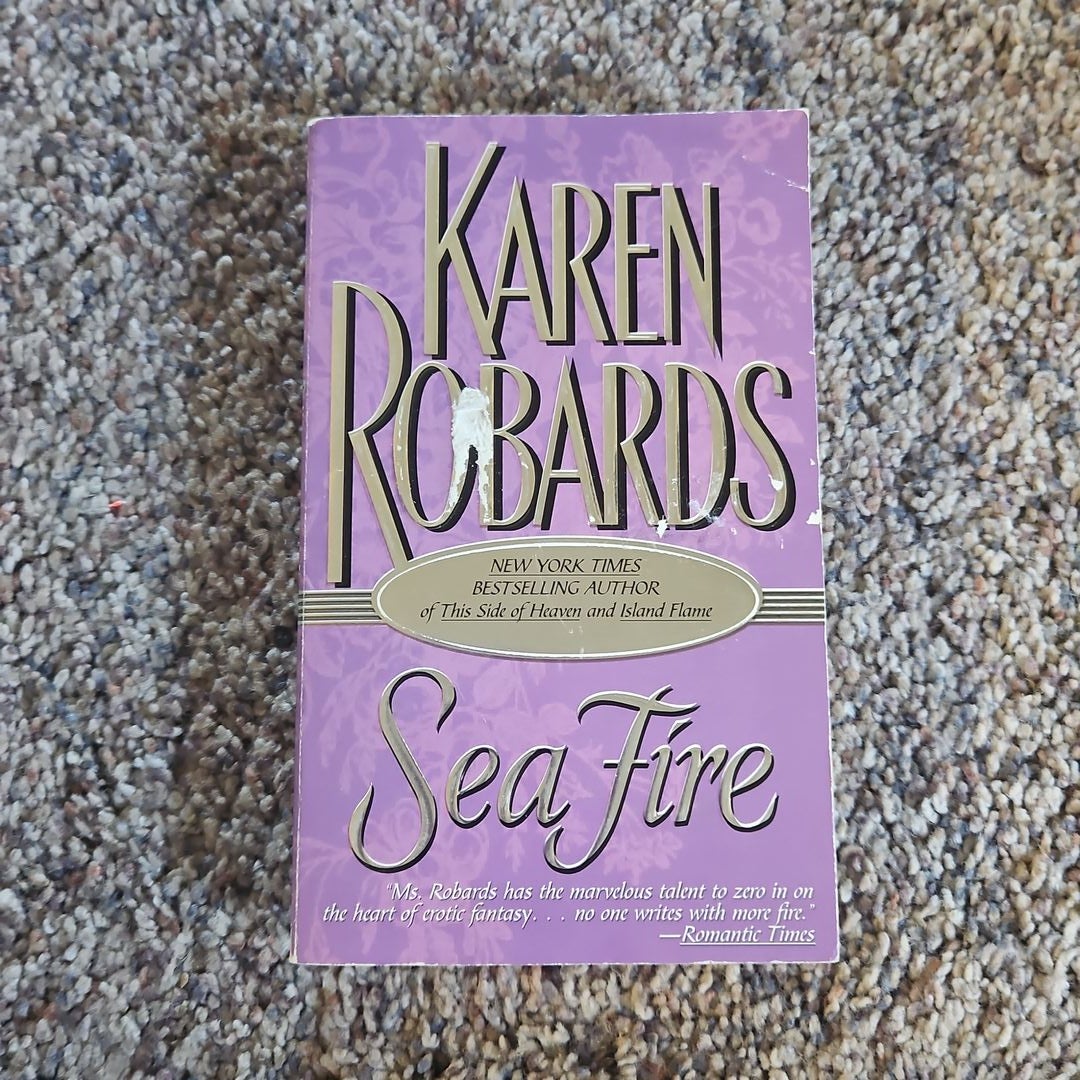 Sea Fire by Karen Robards