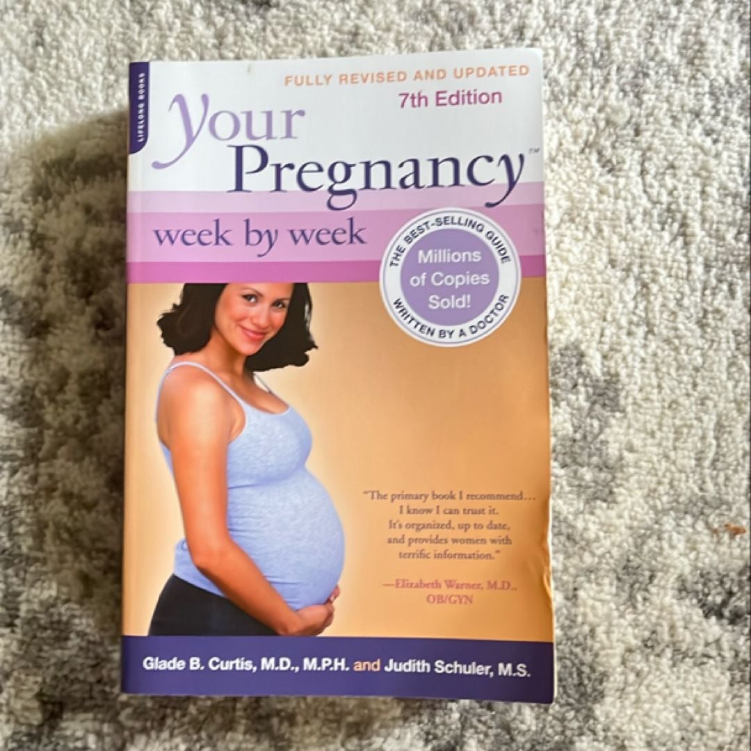 Your Pregnancy Week by Week 5th Edition by Glade B. Curtis; Judith Schuler