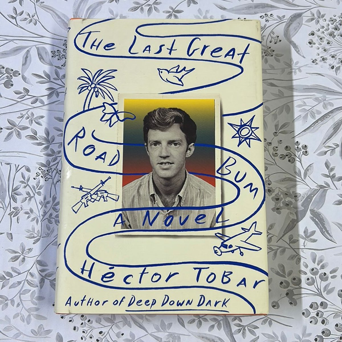 The Last Great Road Bum by Héctor Tobar