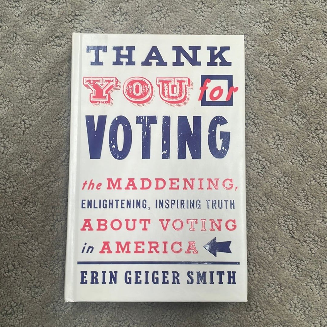 Thank You for Voting by Erin Geiger Smith, Hardcover | Pangobooks