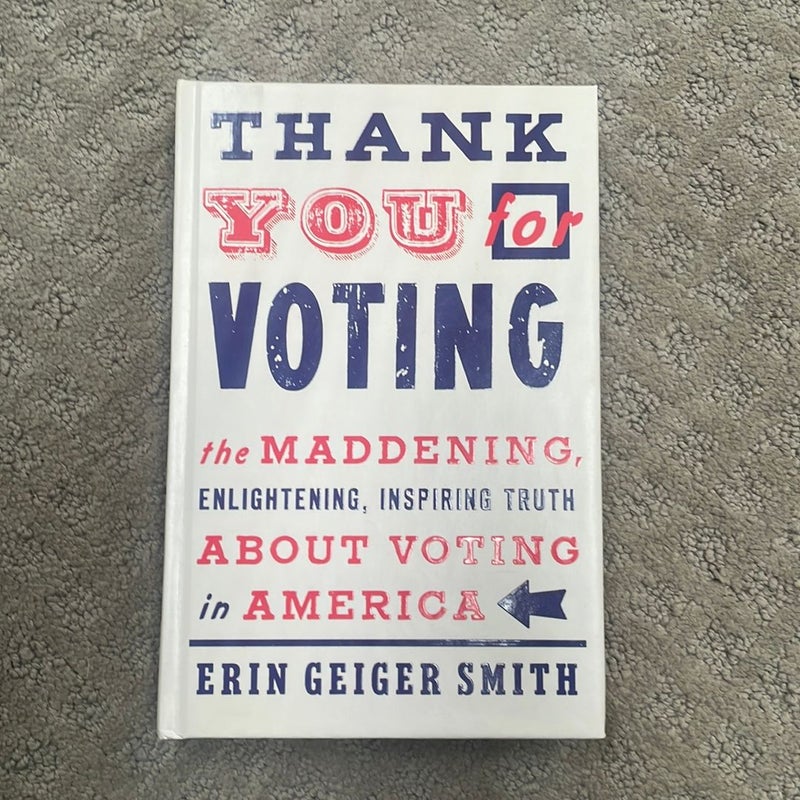 Thank You for Voting by Erin Geiger Smith, Hardcover | Pangobooks