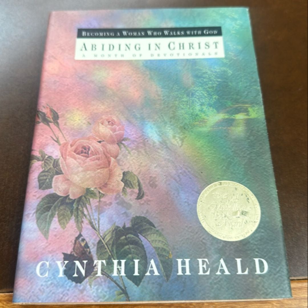 Abiding in Christ by Cynthia Heald