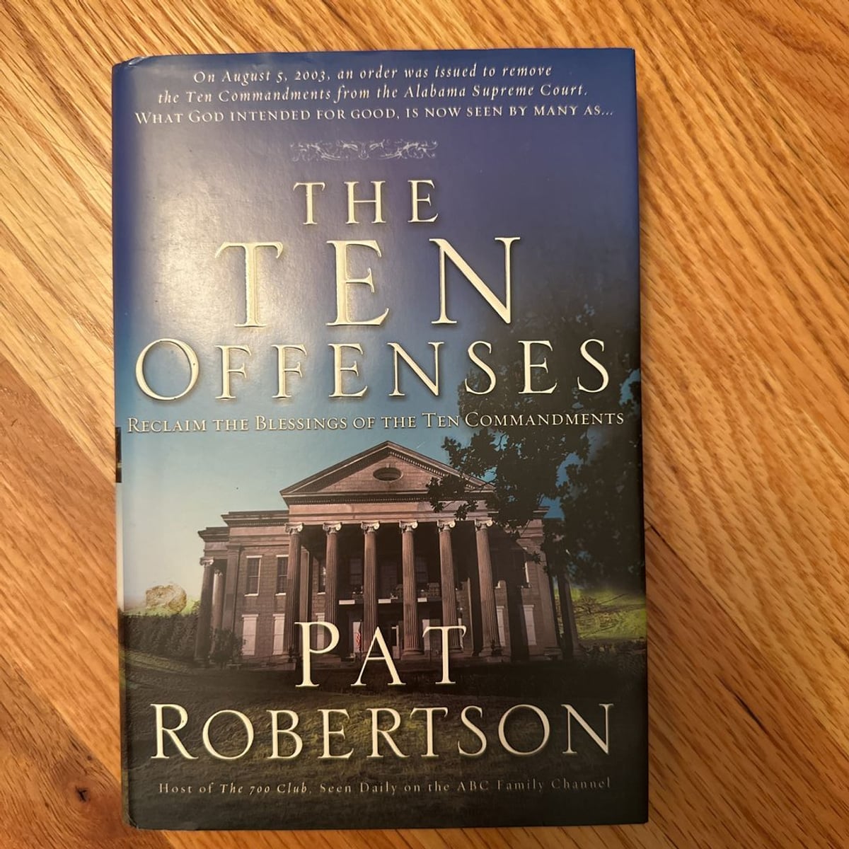 The Ten Offenses by Pat Robertson
